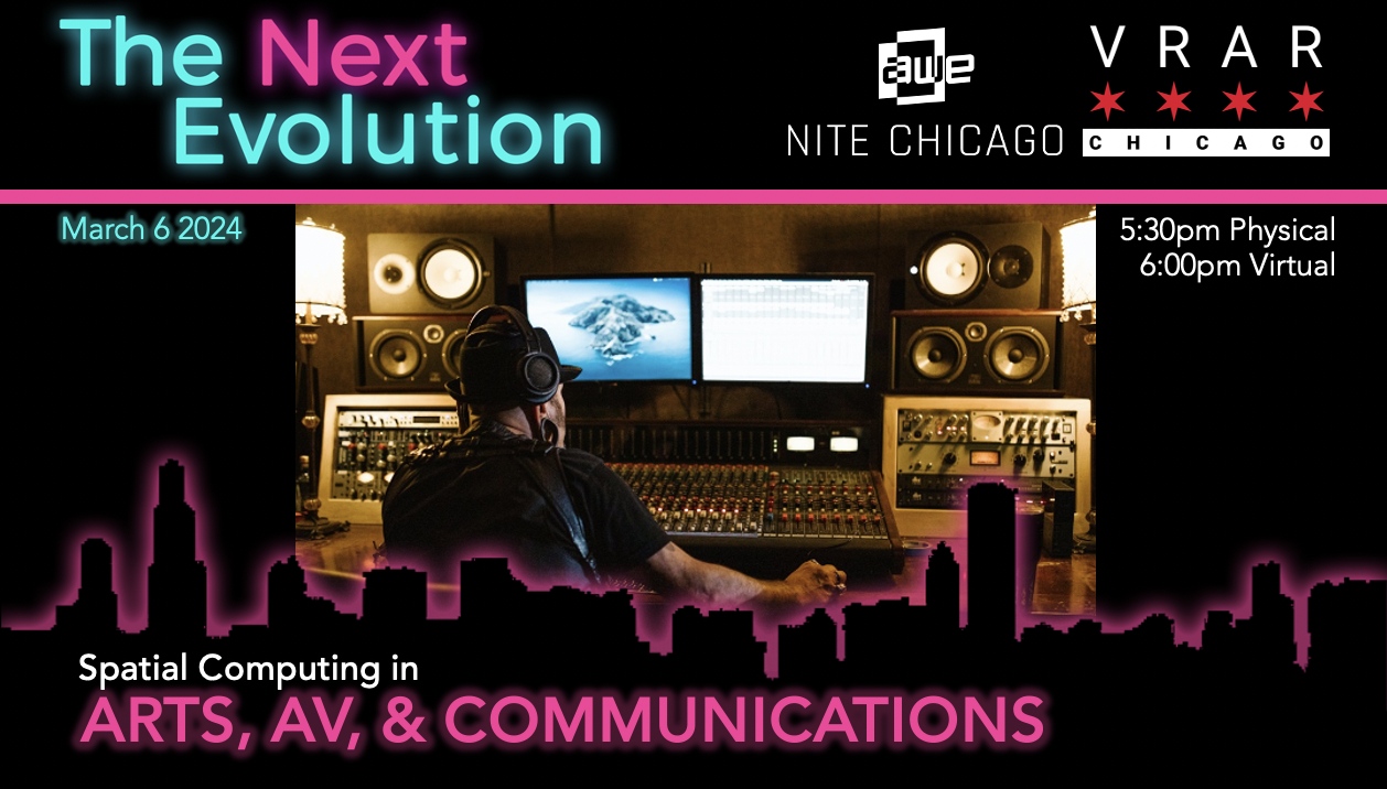 The Next Evolution of of Arts, AV, & Communication | AWE Nite Chicago ...