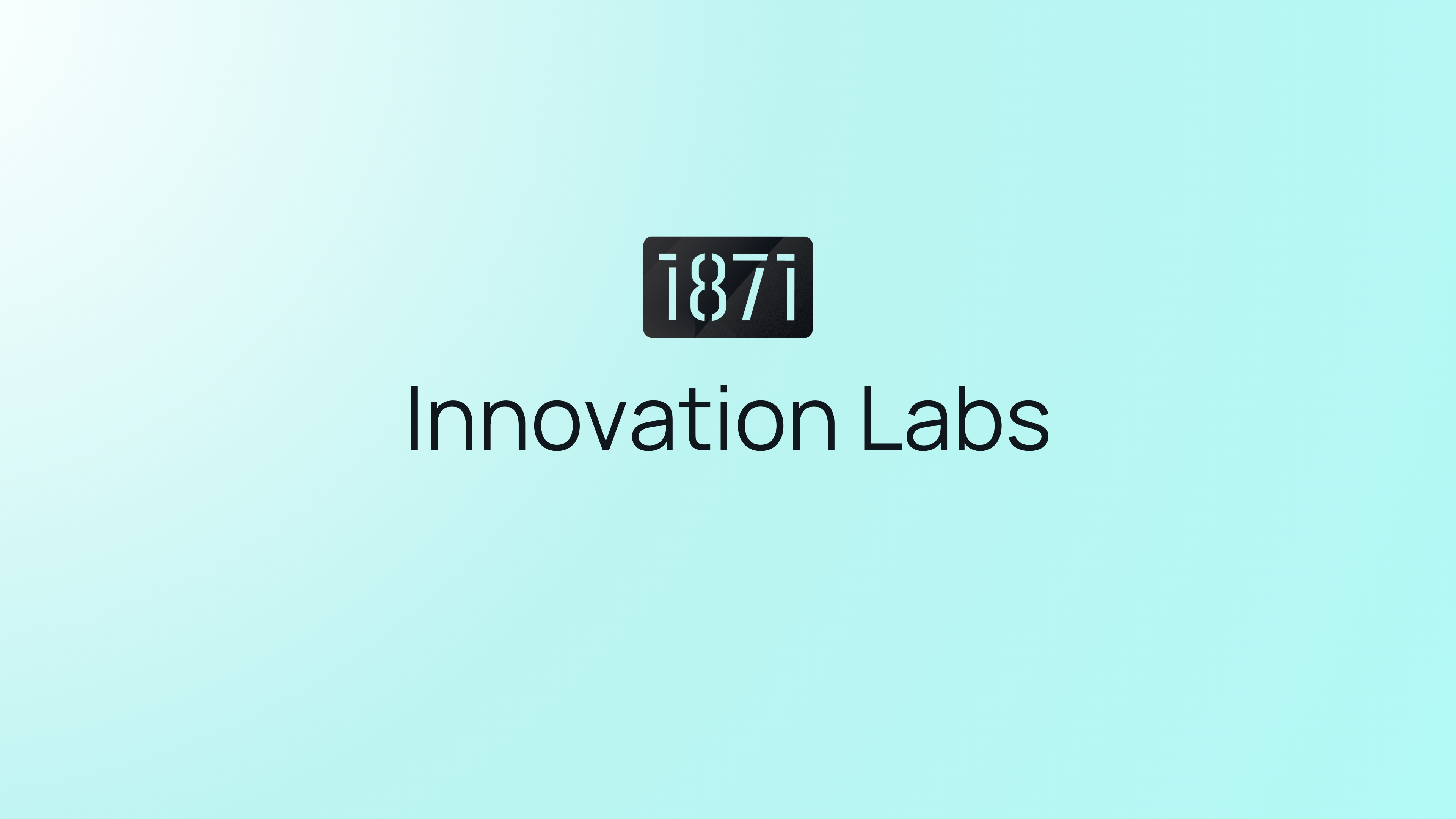 Innovation Labs - 1871 - Independent Innovation hub